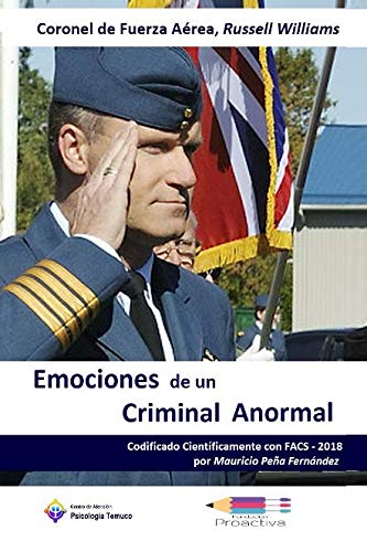 Emociones de un Criminal Anormal: Coronel de Fuerza Aérea, Russell ...