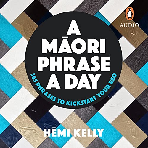 Maori Made Easy: For Everyday Learners of the Maori Language (Audio ...