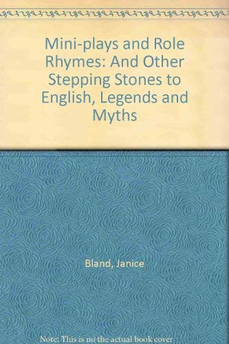 Mini-plays and Role Rhymes: And Other Stepping Stones to English ...