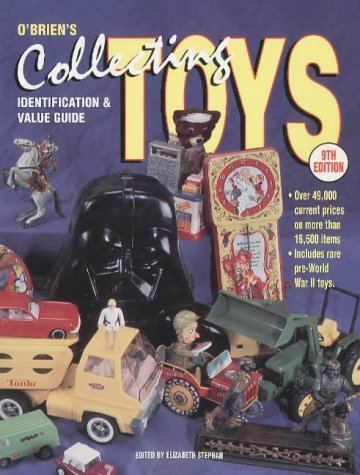 Collecting Toys: Identification and Value Guide: Amazon.co.uk: O'Brien ...
