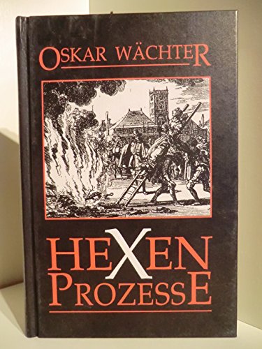 Collection Spemann. Vehmgerichte und Hexenprozesse in Deutschland ...