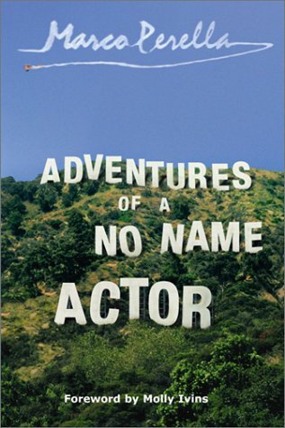 Adventures of a No Name Actor by Marco Perella (2002-06-15): Amazon.com ...