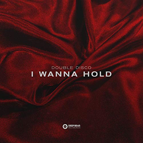 Play I Wanna Hold by Double Disco on Amazon Music Unlimited