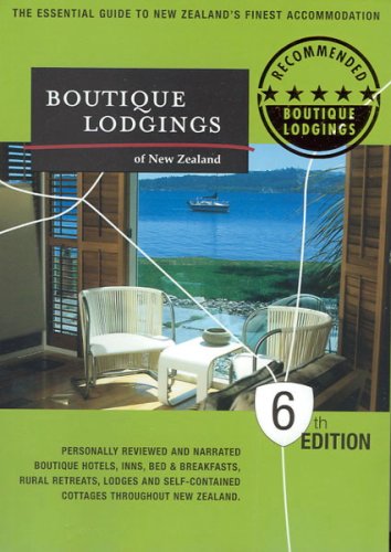 Boutique Lodgings of New Zealand: Emma; Fowler Fowler, Rosie Fowler ...