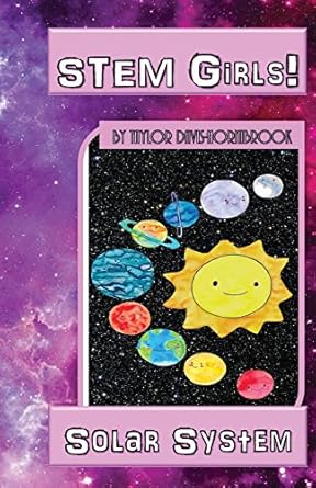 STEM Girls!: Solar System: Davis-Hornibrook, Taylor: 9781533454058 ...