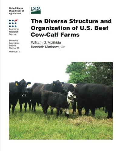 The Diverse Structure and Organization of U.S. Beef Cow-Calf Farms ...