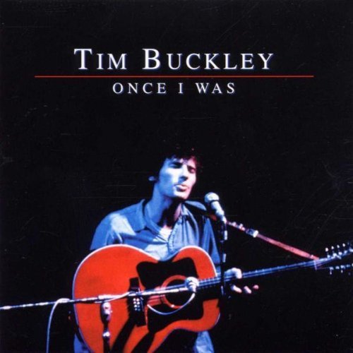 Tim Buckley Once I Was Amazon Music