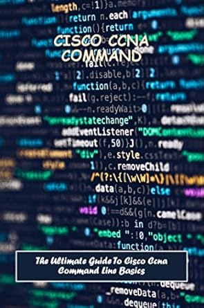 Amazon.com: Cisco CCNA Command: The Ultimate Guide To Cisco CCNA ...