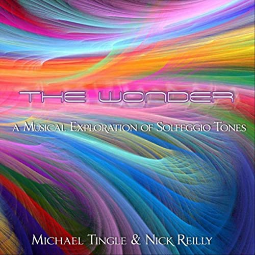 The Wonder: A Musical Exploration of Solfeggio Tones de Michael Tingle ...