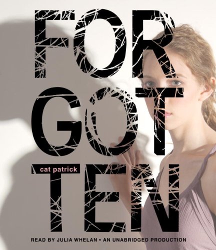 Forgotten: Patrick, Cat, Whelan, Julia: 9780307711144: Amazon.com: Books
