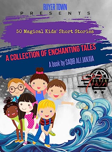 50 Magical Kids' Short Stories: A Collection of Enchanting Tales eBook ...