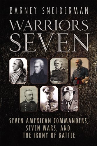 Amazon.com: WARRIORS SEVEN: Seven American Commanders, Seven Wars, and ...