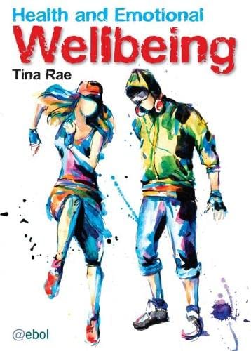 Health and Emotional Wellbeing: Tina Rae: 9781909666115: Amazon.com: Books
