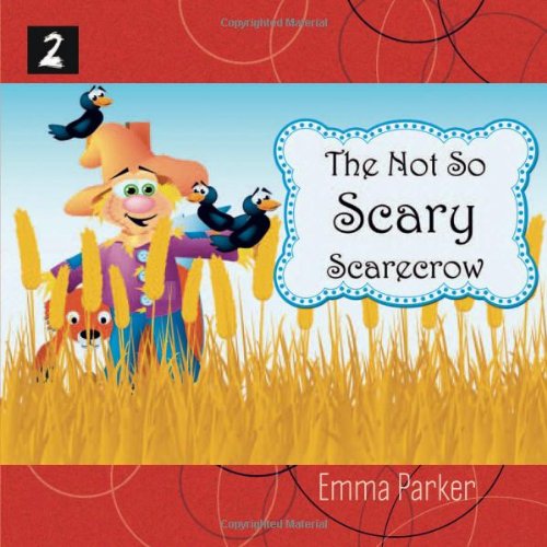 Buy The Not So Scary Scarecrow (Feed Me) Book Online at Low Prices in ...