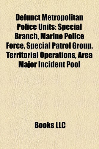 Buy Defunct Metropolitan Police Units: Special Branch, Marine Police ...