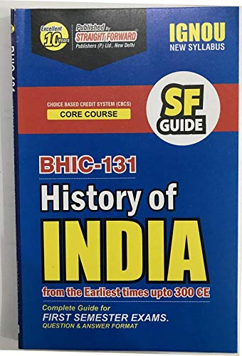 BHIC 131 History of India from the Earliest Times upto 300 CE Guide ...