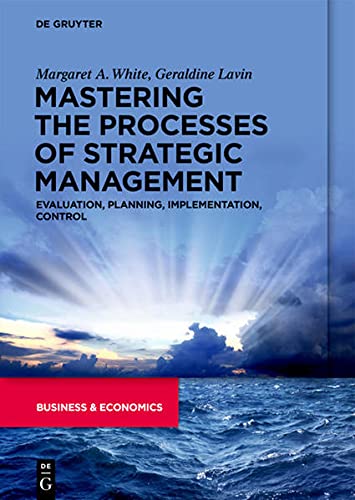 Amazon.com: Mastering the Processes of Strategic Management: Evaluation ...