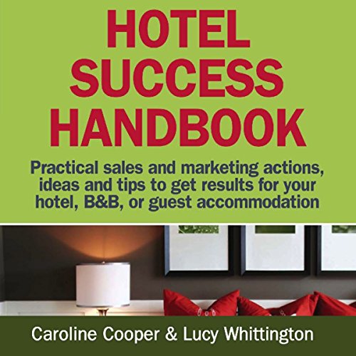 Amazon.com: Hotel Success Handbook: Practical Sales and Marketing Ideas ...