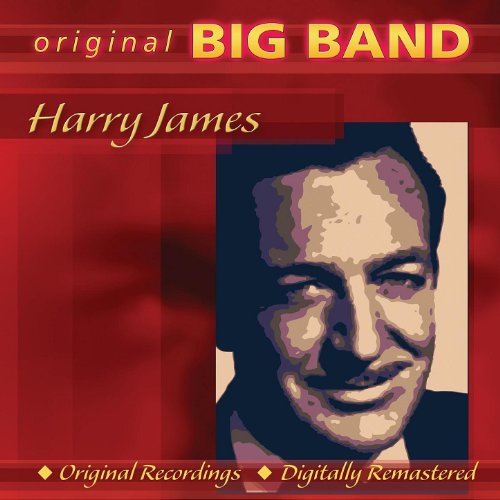 Amazon MusicでMembers Of The Original Harry James OrchestraのOriginal Big ...