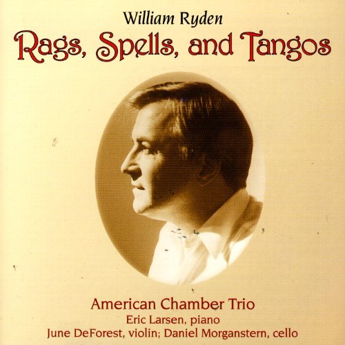 Play Rags, Spells, And Tangos by Eric Larsen, June DeForest & Daniel ...