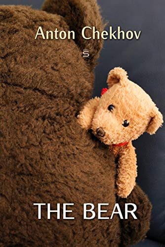 The Bear (Chekhov Plays) - Kindle edition by Anton Chekhov. Literature ...