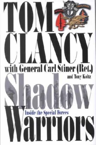 Shadow Warriors - Inside The Special Forces: Amazon.co.uk: Clancy, Tom ...