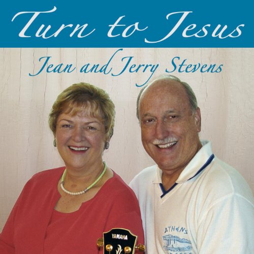 Amazon MusicでJean and Jerry StevensのTurn To Jesusを再生する