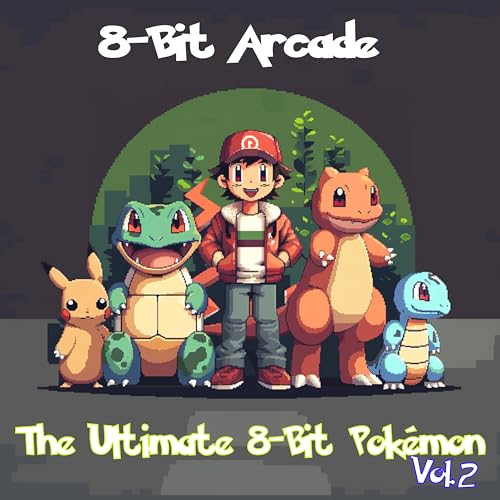 Amazon.com: The Ultimate 8-Bit Pokémon Themes, Vol. 2 : 8-Bit Arcade ...