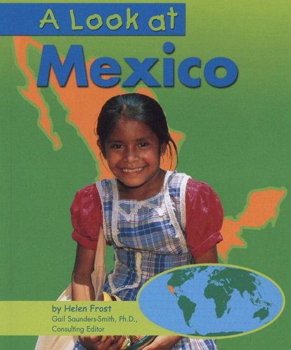 Library Book: A Look at Mexico (Rise and Shine): National Geographic ...