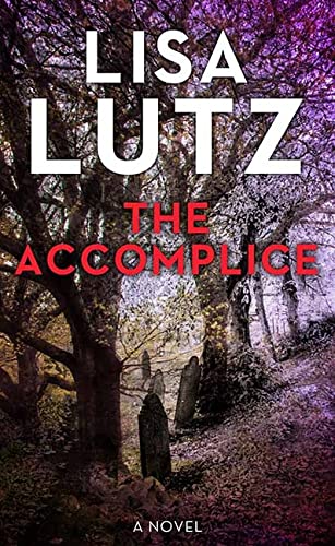 Amazon.com: The Accomplice: 9781638082347: Lutz, Lisa: Books