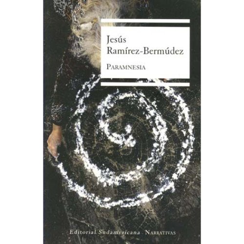 Paramnesia: Ramirez-Bermudez, Jesus: 9789685962209: Books - Amazon.ca