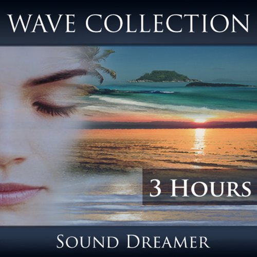 Amazon.com: Wave Collection - 3 Hours : Sound Dreamer: Digital Music