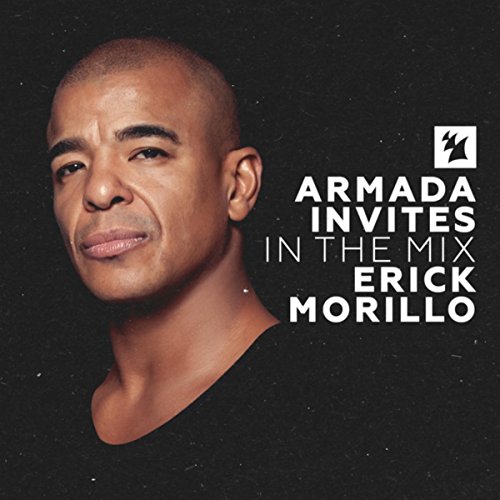Armada Invites (In The Mix): Erick Morillo by Erick Morillo on Amazon ...