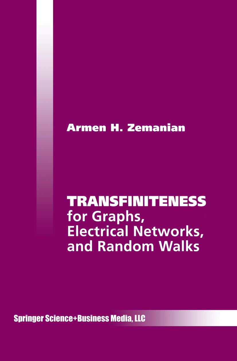 Transfiniteness: For Graphs, Electrical Networks, and Random Walks ...