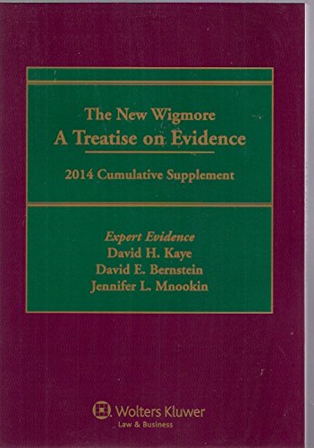 The New Wigmore a Treatise on Evidence 2014 Cumulative Supplement ...