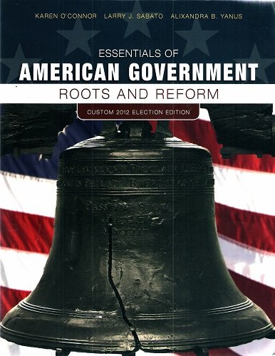 Essentials of American Government, a Custom Edition: Larry J. Sabato ...