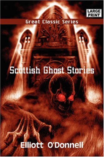 Buy Scottish Ghost Stories Book Online at Low Prices in India | Scottish Ghost Stories Reviews ...