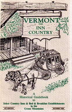 Vermont: The inn country : a historical guidebook to select country ...