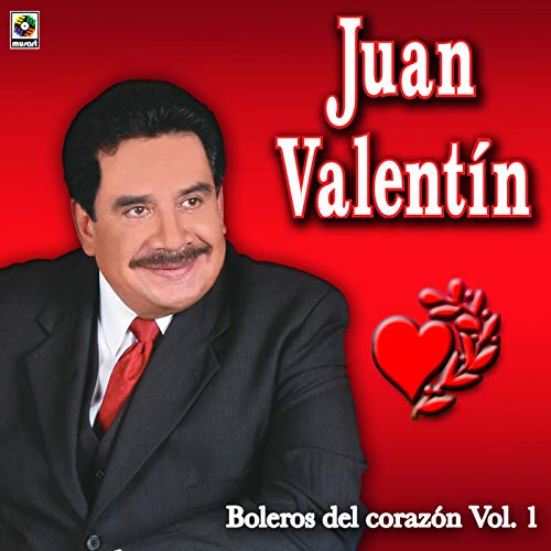 Play Boleros Del Corazón, Vol. 1 by Juan Valentin on Amazon Music