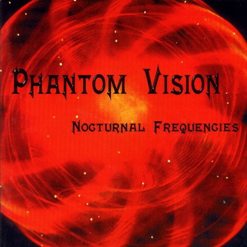 PHANTOM VISION - Nocturnal Frequencies - Amazon.com Music