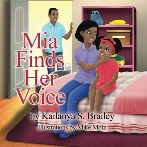 Mia Finds Her Voice (The SOAR Collection): Brailey, Kailanya S ...