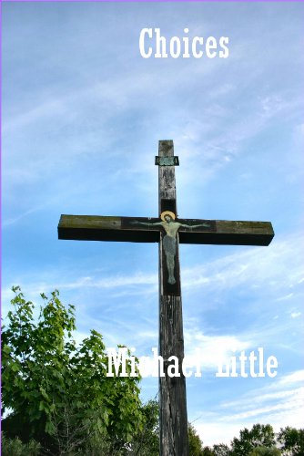 Choices - Kindle edition by Little, michael , Dreamstime, KMita ...