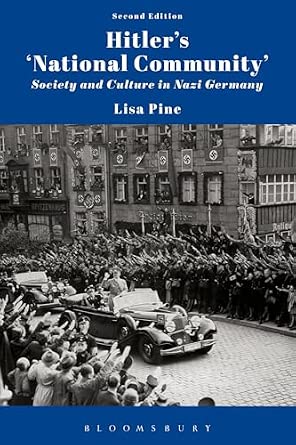 Hitler's 'National Community': Society and Culture in Nazi Germany ...