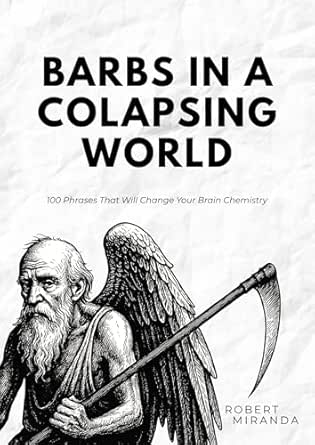 Barbs in a Collapsing World eBook : Miranda, Robert: Amazon.com.au ...