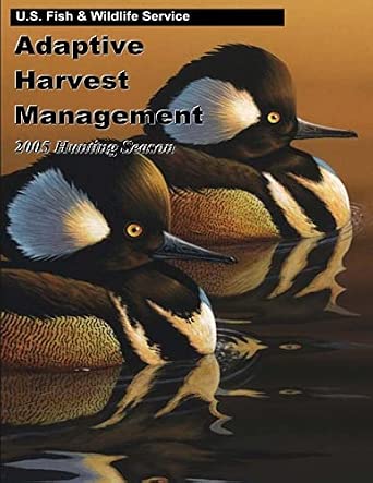 Adaptive Harvest Management 2005 Hunting Season : U S Fish & Wildlife ...