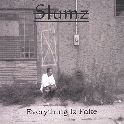 Play Everything iz Fake by Slumz on Amazon Music