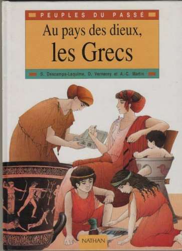 Amazon.com: Au pays des dieux, les grecs: 9782092400616: Books