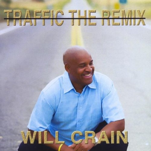 Amazon.com: Traffic The Remix : Will Crain: Digital Music