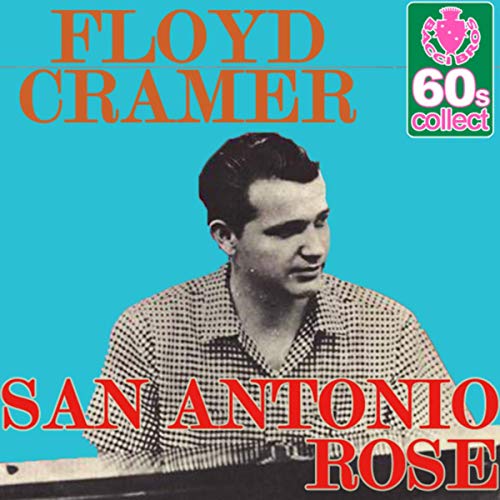 Play San Antonio Rose (Remastered) - Single by Floyd Cramer on Amazon Music