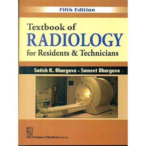Textbook Of Radiology For Residents & Technicians, 5E (Pb 2016 ...